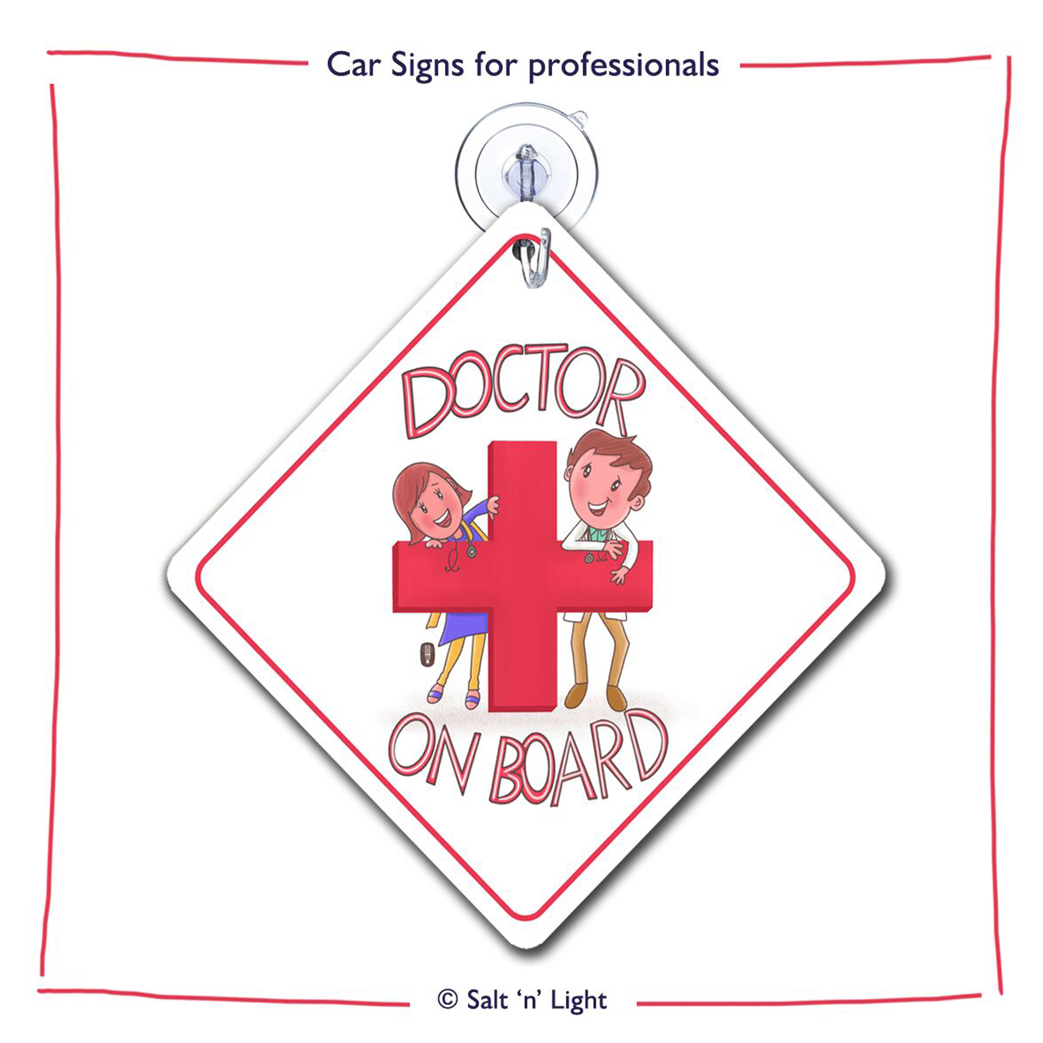 Doctor on board Car Sign — Salt 'n' Light